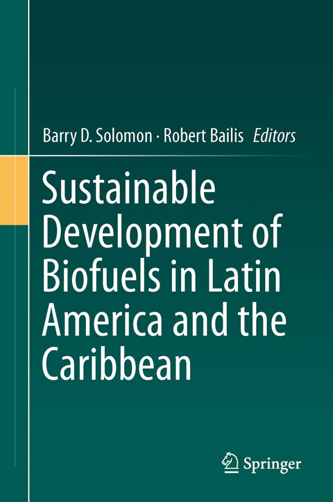 New Book by Barry Solomon on Sustainable Development of Biofuels ...